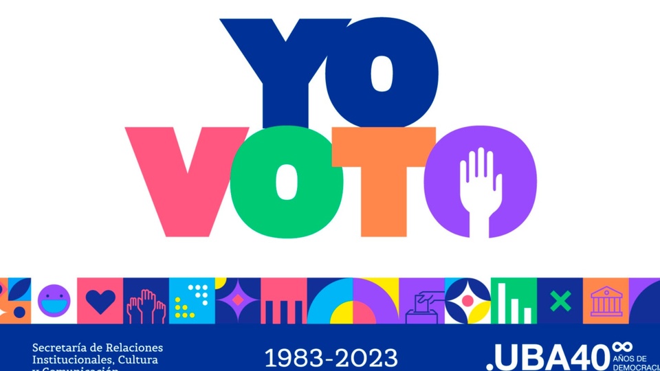 La UBA lanzó la campaña "Yo voto" | Para fomentar la participación ...
