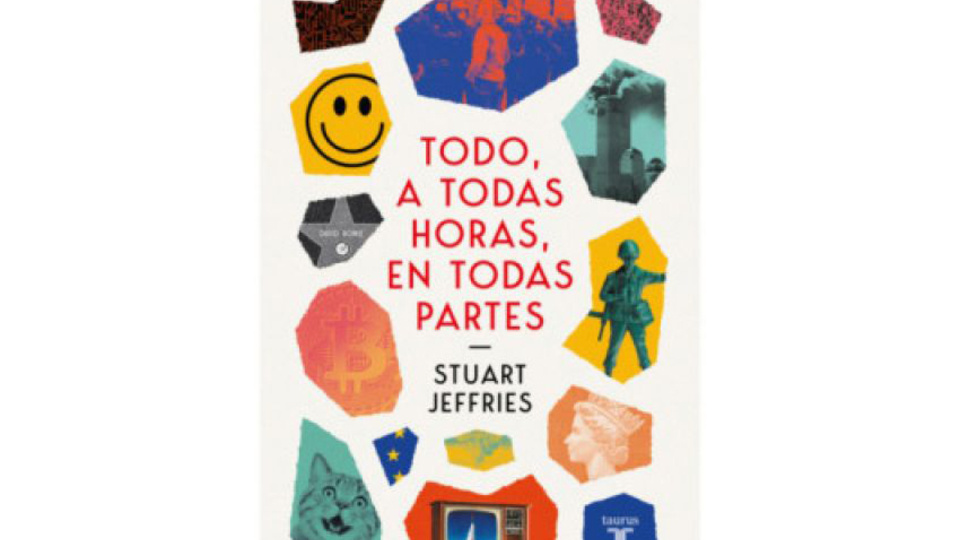 Entre la posmodernidad y el neoliberalismo | El libro "Todo, a todas ...