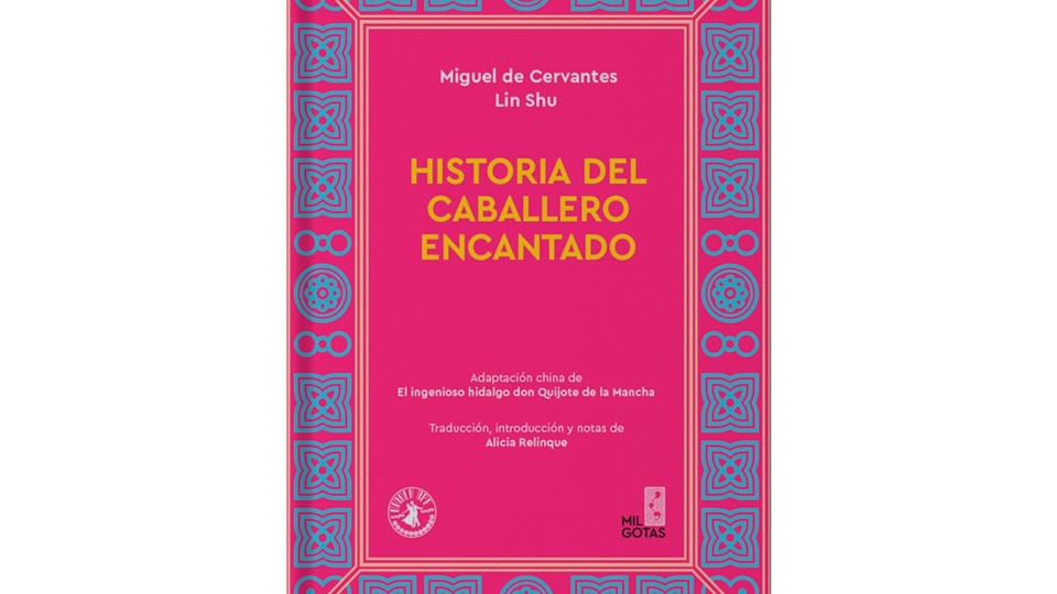 Se publica "Historia del Caballero Encantado", la versión china del "Quijote" | Lin Shu, quien ...