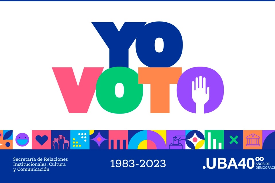 La UBA lanzó la campaña "Yo voto" | Para fomentar la participación ...